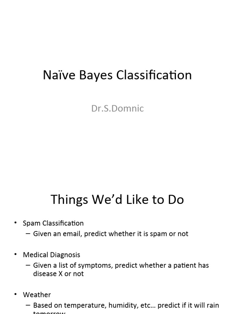 Class 3 Navie Bayes | PDF | Statistical Classification | Learning Class 3 Navie Bayes | PDF | Statistical Classification | Learning