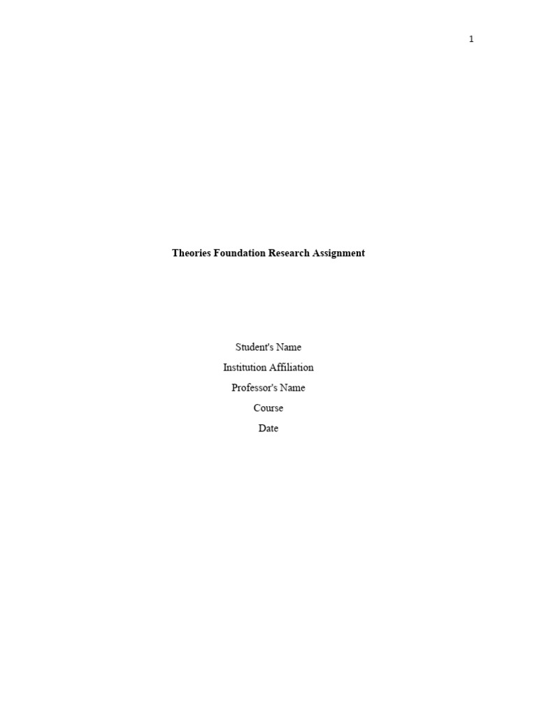 Theories Foundation Research Assignment | PDF