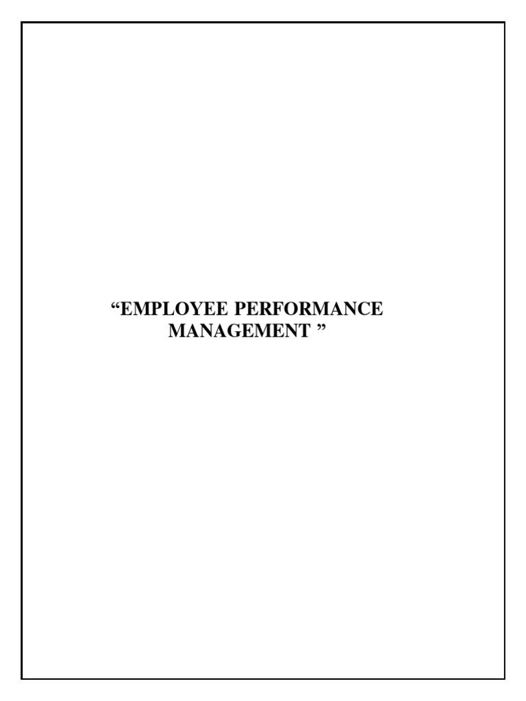 A Study On Employee Performance Management System | PDF | Performance ... A Study On Employee Performance Management System | PDF | Performance ...