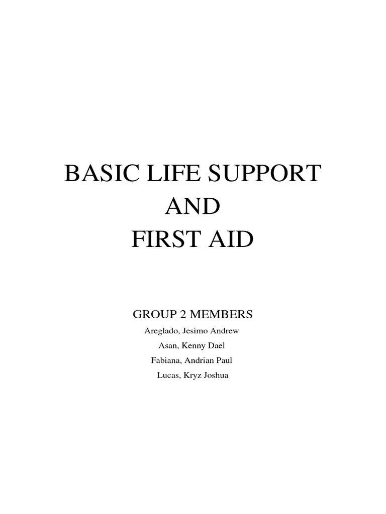 BLS and First Aid Report | PDF | Cardiopulmonary Resuscitation | First Aid