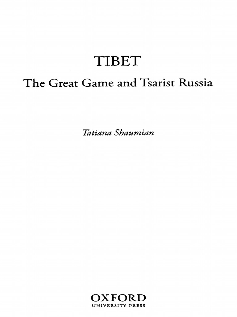 Tibet - The Great Game and Tsarist Russia (2000) (Tatiana Shaumian) (Z ...