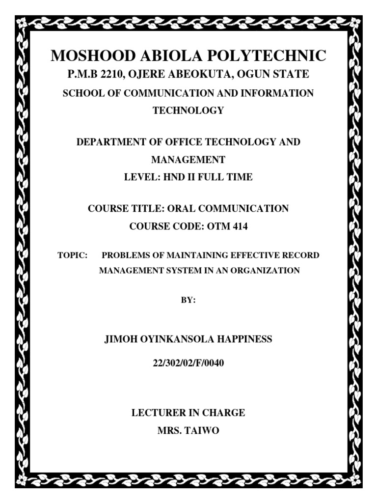 PROBLEMS OF MAINTAINING EFFECTIVE RECORD MANAGEMENT SYSTEM IN AN ORGANIZATION Seminar | PDF ...