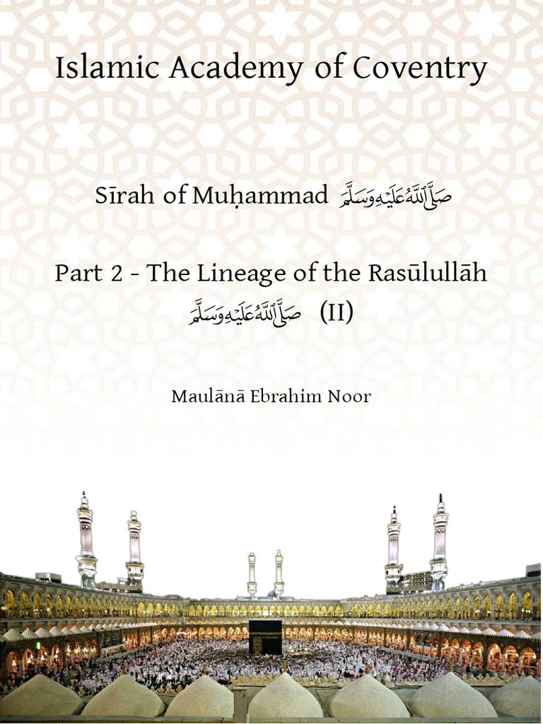 Seerah Part 2 The Lineage of Rasulullah SAW II | PDF | Mecca | Life Of ...