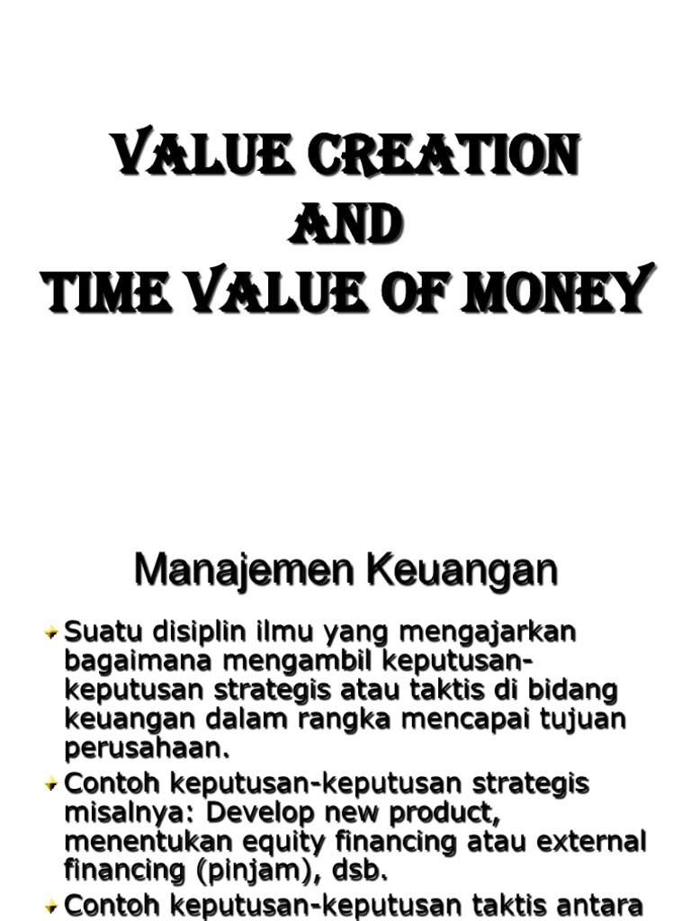 Sesi 1 (Value Creation and TVM) HO | PDF | Pengelolaan Keuangan & Uang
