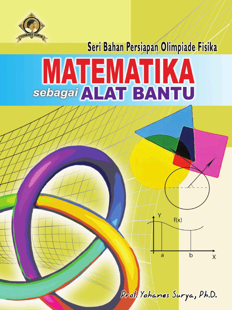 A. Matematika Sebagai Alat Bantu - Prof. Yohannes Surya | PDF