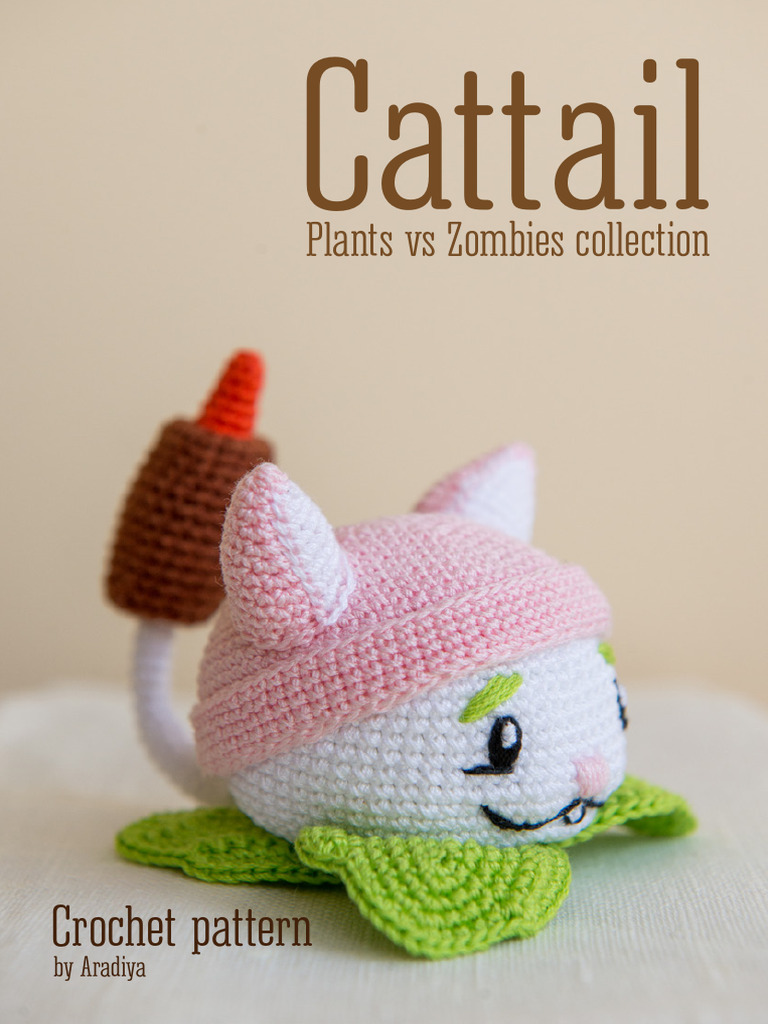 PVZ - Aradiya Toys - Cattail | PDF | Crochet | Yarn