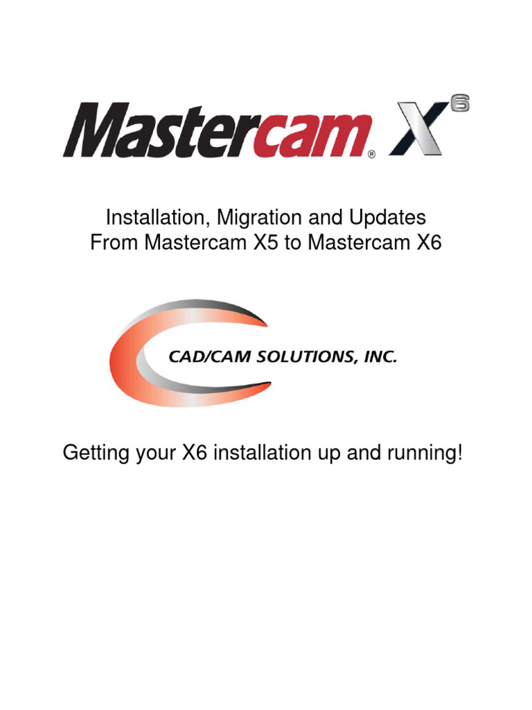 Mastercam X5 to X6 Installation Guide | PDF | Installation (Computer Programs) | Computer File