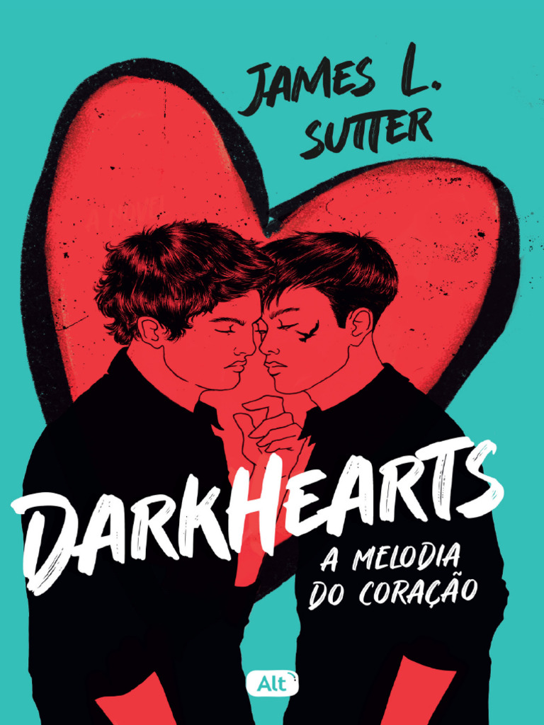 Darkhearts - A Melodia Do Coração - James L. Sutter | PDF | Canções pop ...
