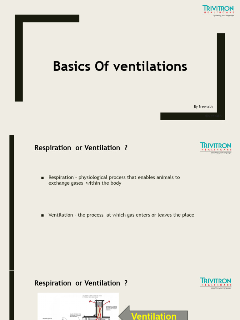 Basics of Ventilation | PDF | Respiratory System | Breathing