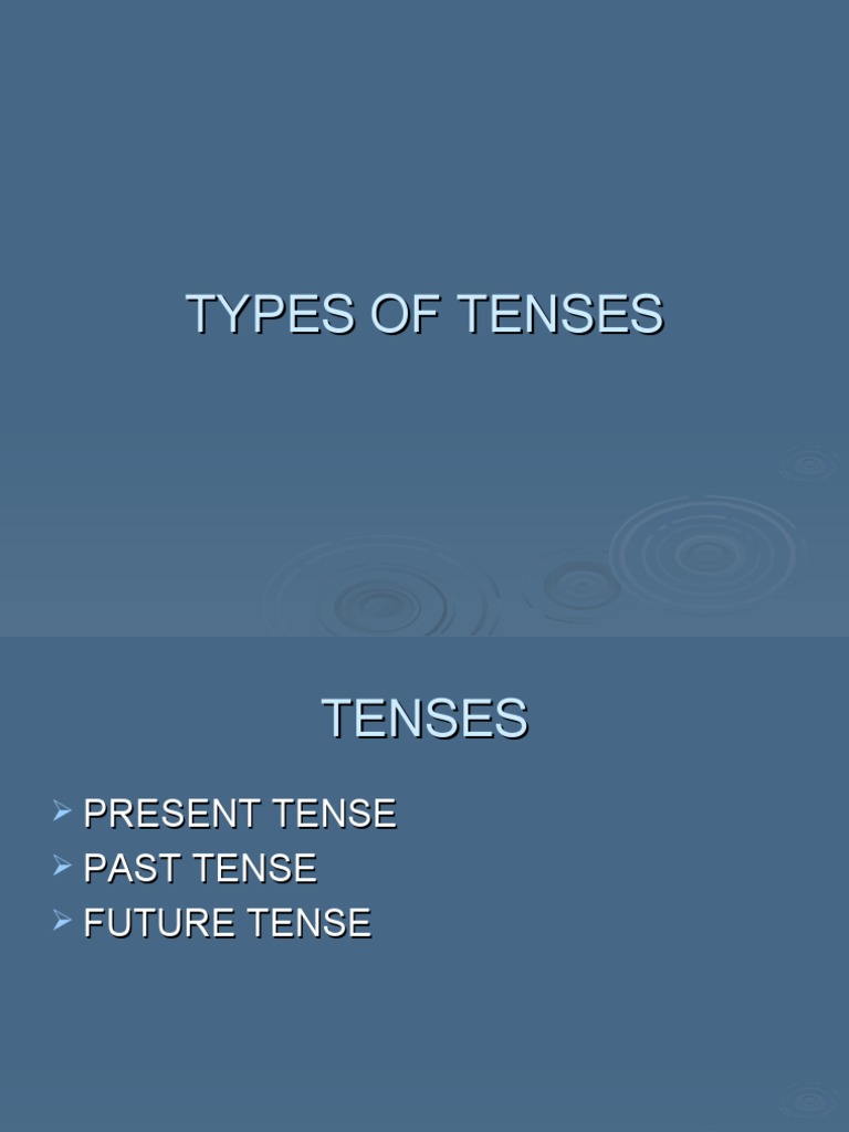 Types of Tenses | PDF