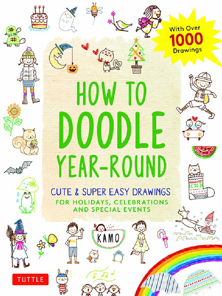 Kamo How to Doodle Year Round Cute Super Easy Drawings for Holidays ...
