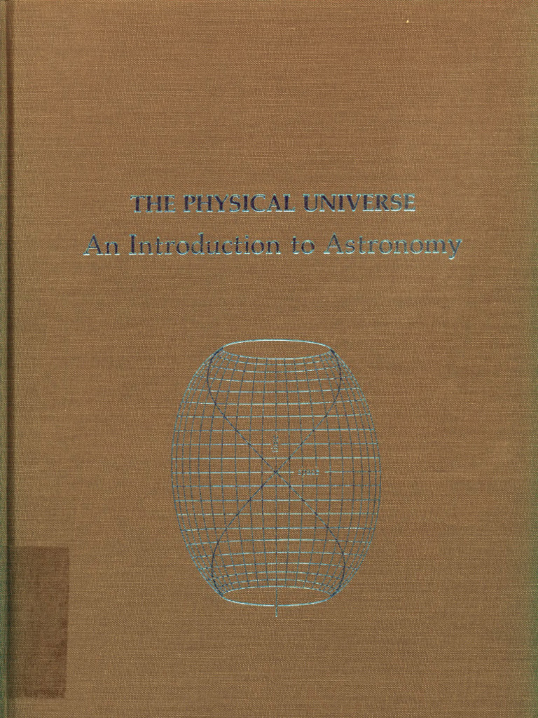 The Physical Universe An Introduction To Astronomy by Frank H. Shu | PDF