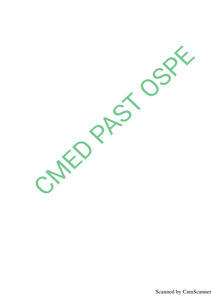 CMED PAST OSPE (Complied by Alina) PDF | PDF