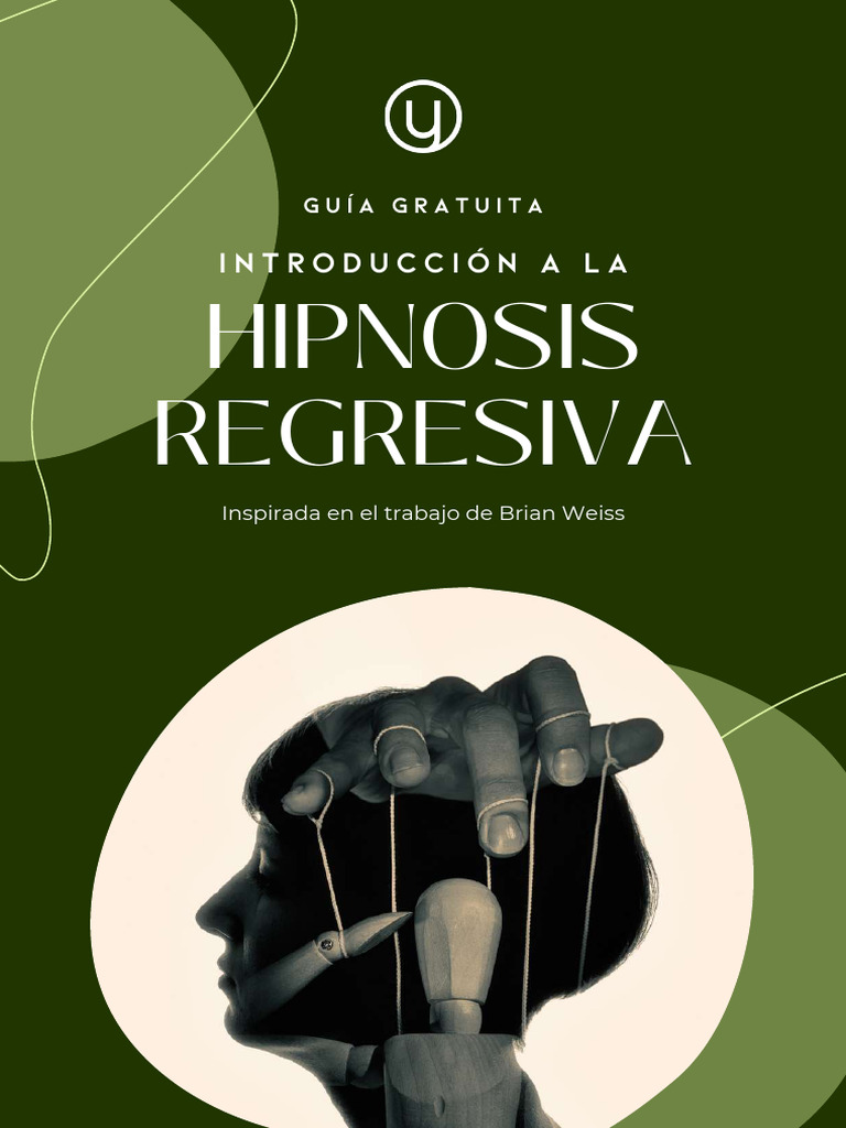 Hipnosis Regresiva: Introducción A La | PDF | Hipnosis | Las emociones