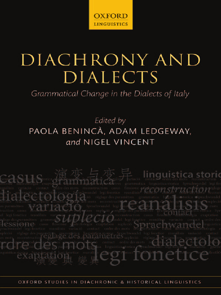 Diachrony and Dialects. Grammatical Change in The Dialects of Italy ...