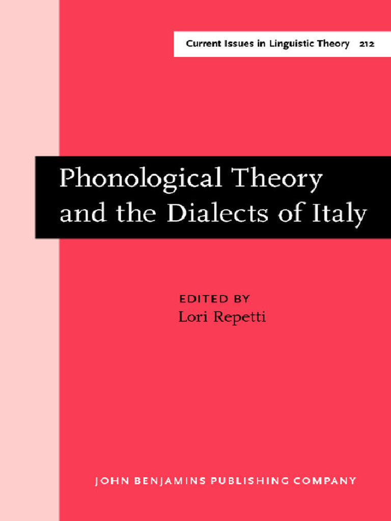 Lori Repetti - Phonological Theory and the Dialects of Italy | PDF ...