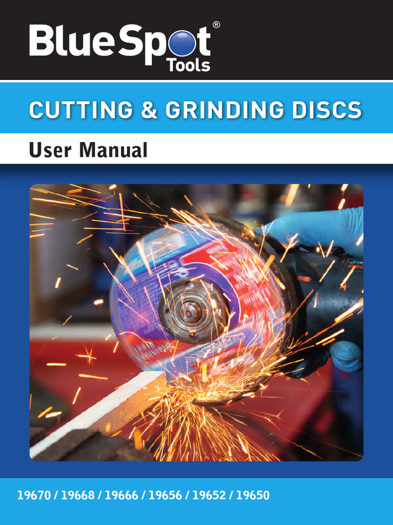Cutting & Grinding Discs User Manual | PDF | Grinding (Abrasive Cutting ...