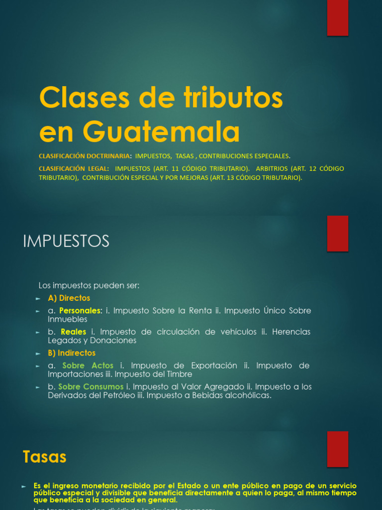 CLASES DE TRIBUTOS EN GUATEMALA | PDF | Impuestos | Economias