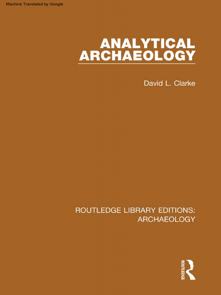 David L. Clarke - Arqueología Analítica-1-150 | PDF | Renacimiento ...