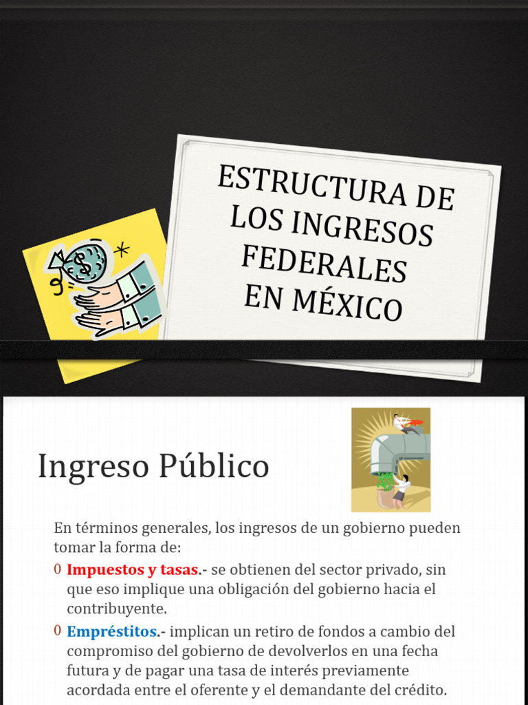 Estructura de Ingresos Federales en México | PDF | Impuestos | Impuesto ...