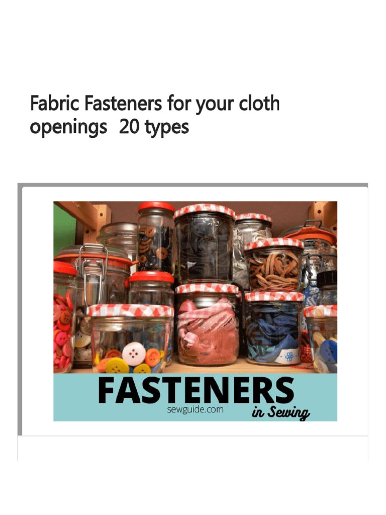 Fabric Fasteners For Your Cloth Openings (20 Types) - SewGuide | PDF ...