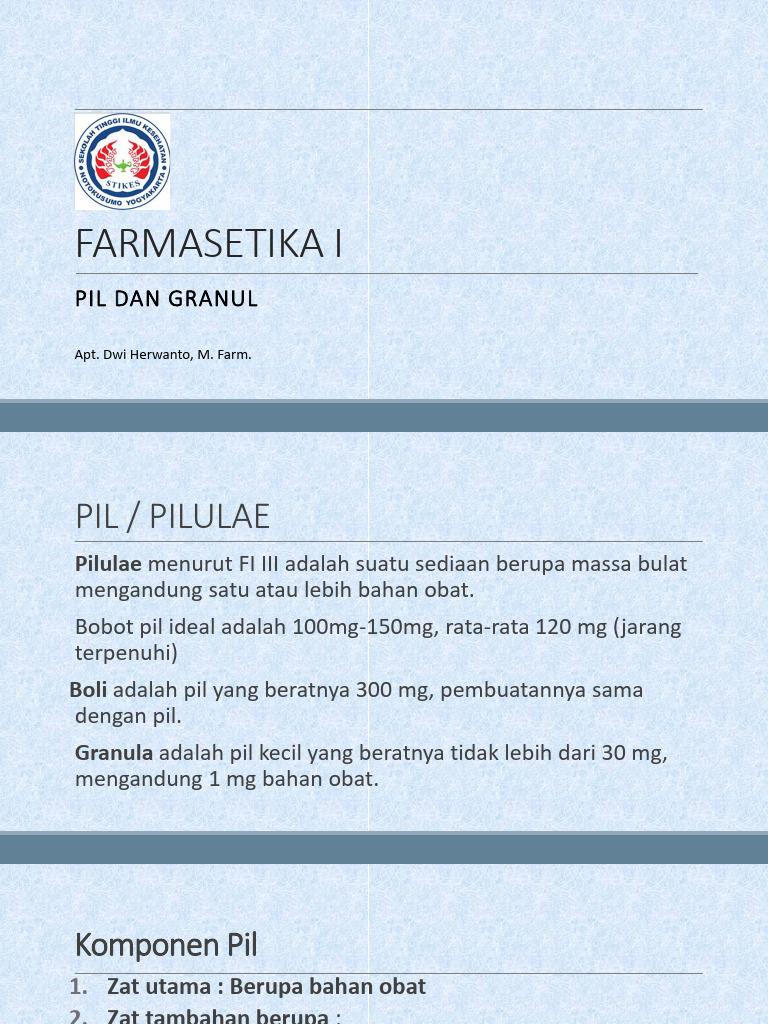 Pil dan Granul: Definisi dan Pembuatan | PDF | Kesehatan Holistik