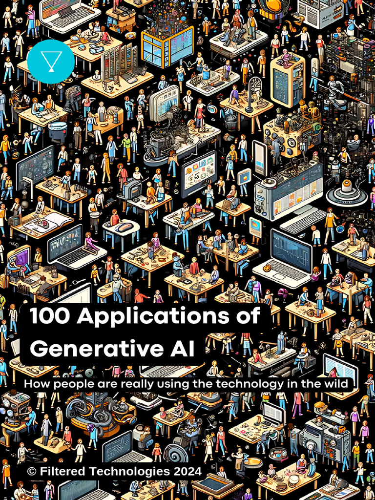 100 Generative AI Applications | PDF | Artificial Intelligence | Intelligence (AI) & Semantics