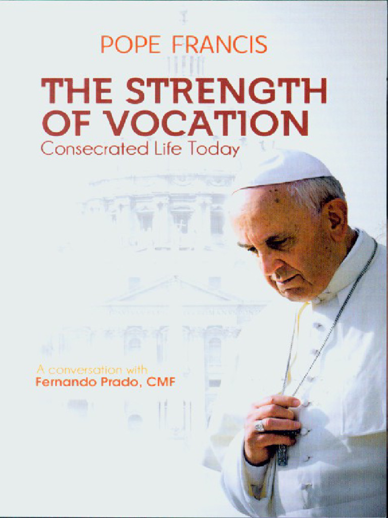 The Strength of Vocation Consecreated Life Today (Fernando Prado CMF ...