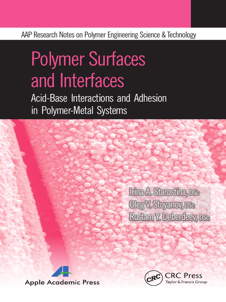 Polymer Surfaces and Interfaces Acid-Base Interactions and Adhesion in ... Polymer Surfaces and Interfaces Acid-Base Interactions and Adhesion in ...