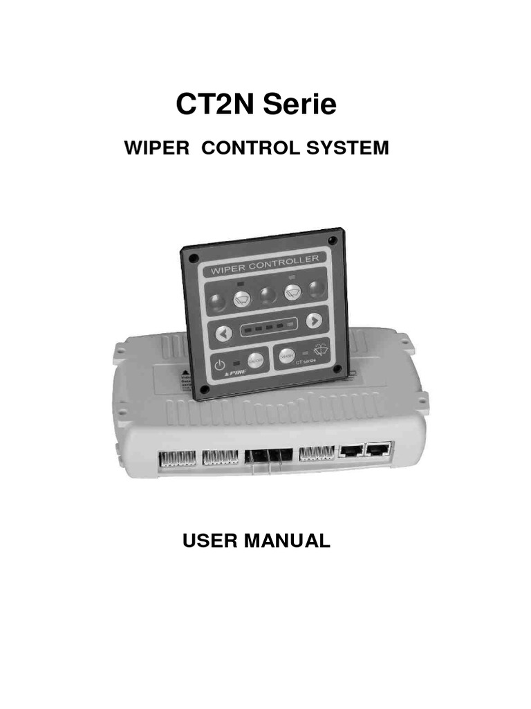 CT2N Wiper Control System User Manual | PDF | Relay | Electrical Connector