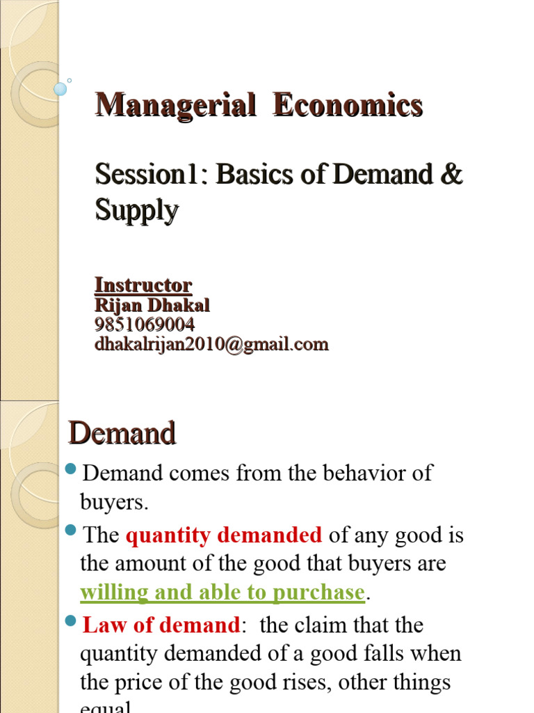 Session 1-Basics of Demand and Supply | PDF | Supply (Economics) | Demand