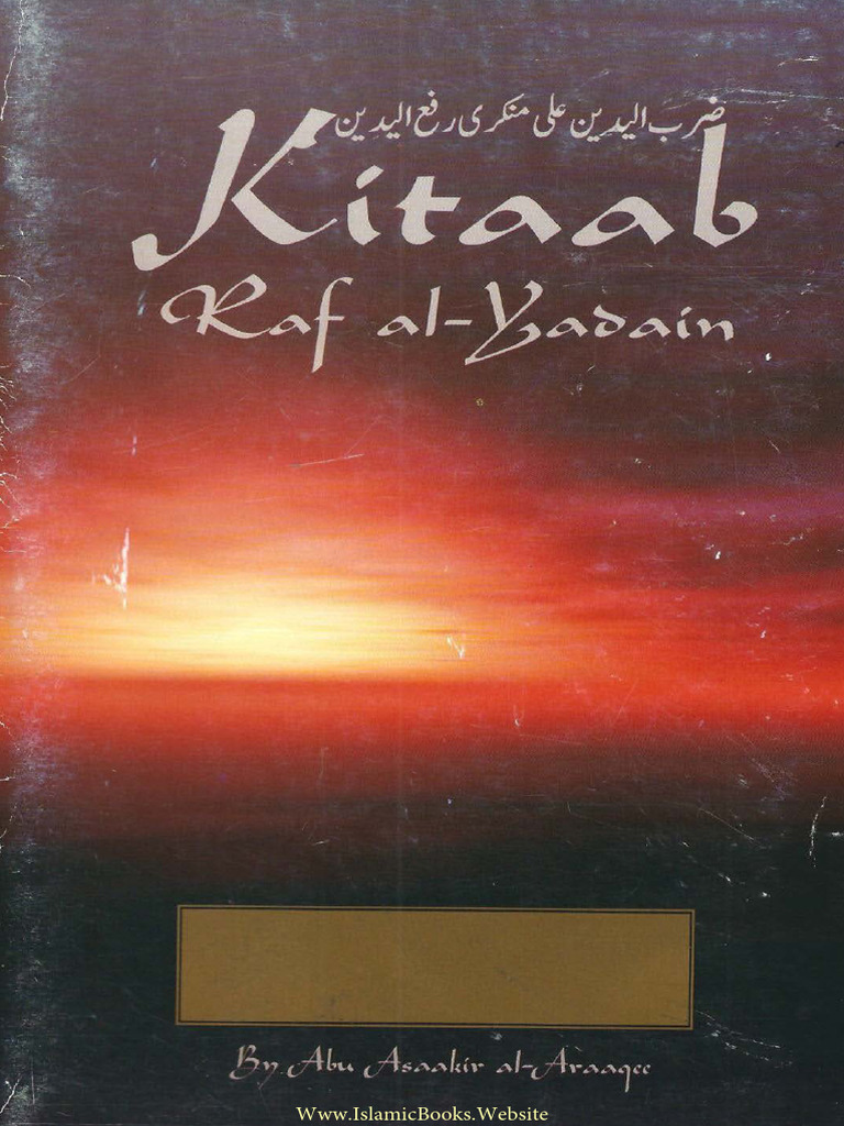 Kitab Raf Al-Yadain by Abu Asakir Al-A'Raqi | PDF | Hadith | Muhammad