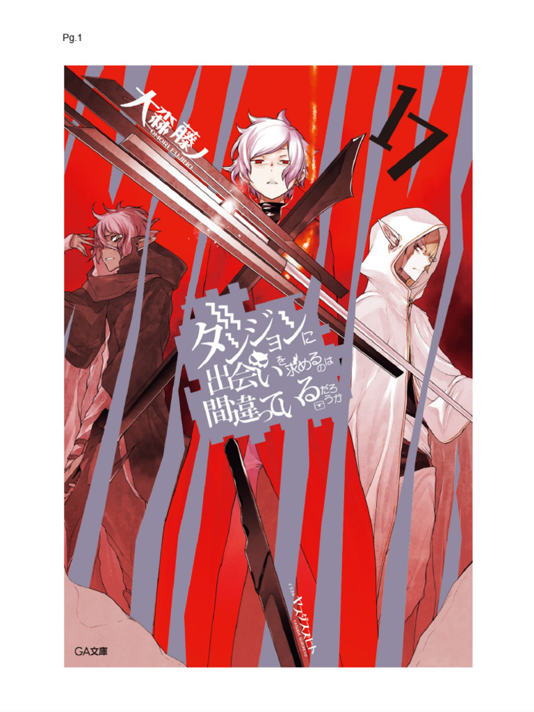 Danmachi Vol 17 Eng Fantranslation Chapter 1 Through 4 | PDF