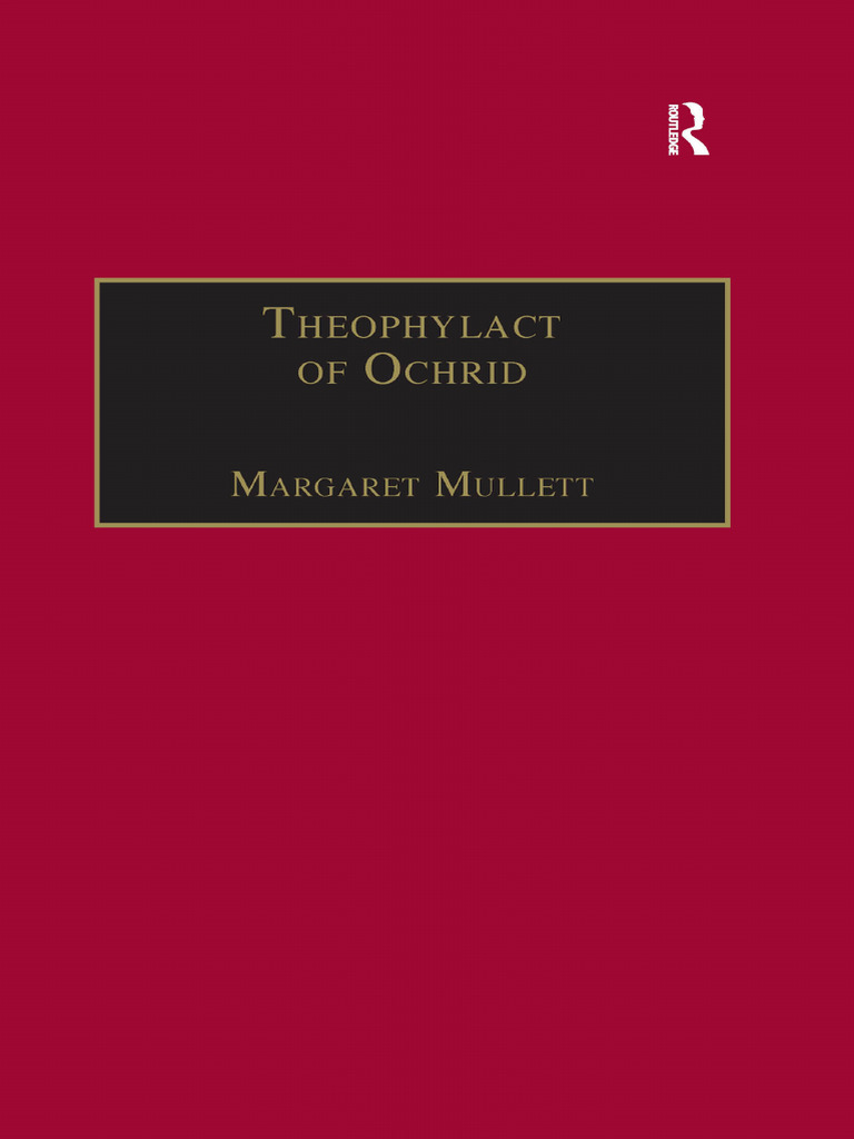 (Birmingham Byzantine and Ottoman Studies) Margaret Mullett ...