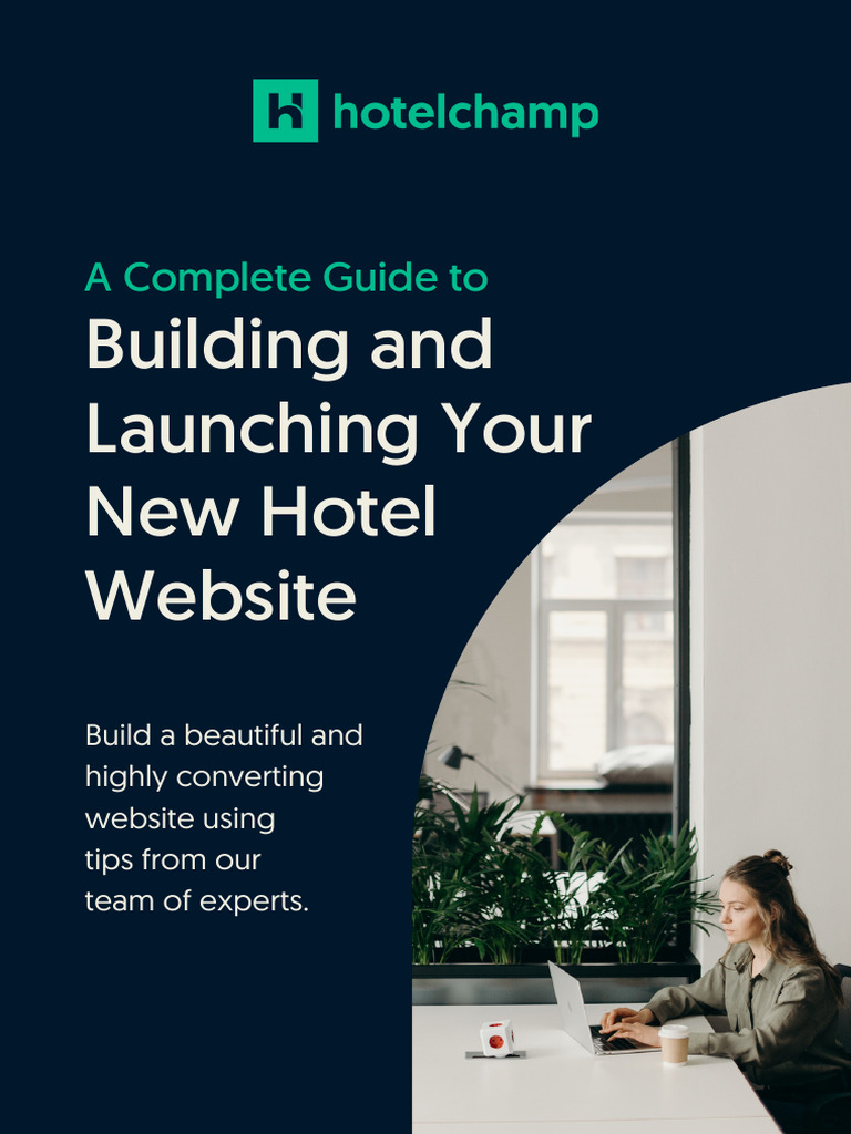 Hotelchamp - A Complete Guide To Building and Launching Your New Hotel ...