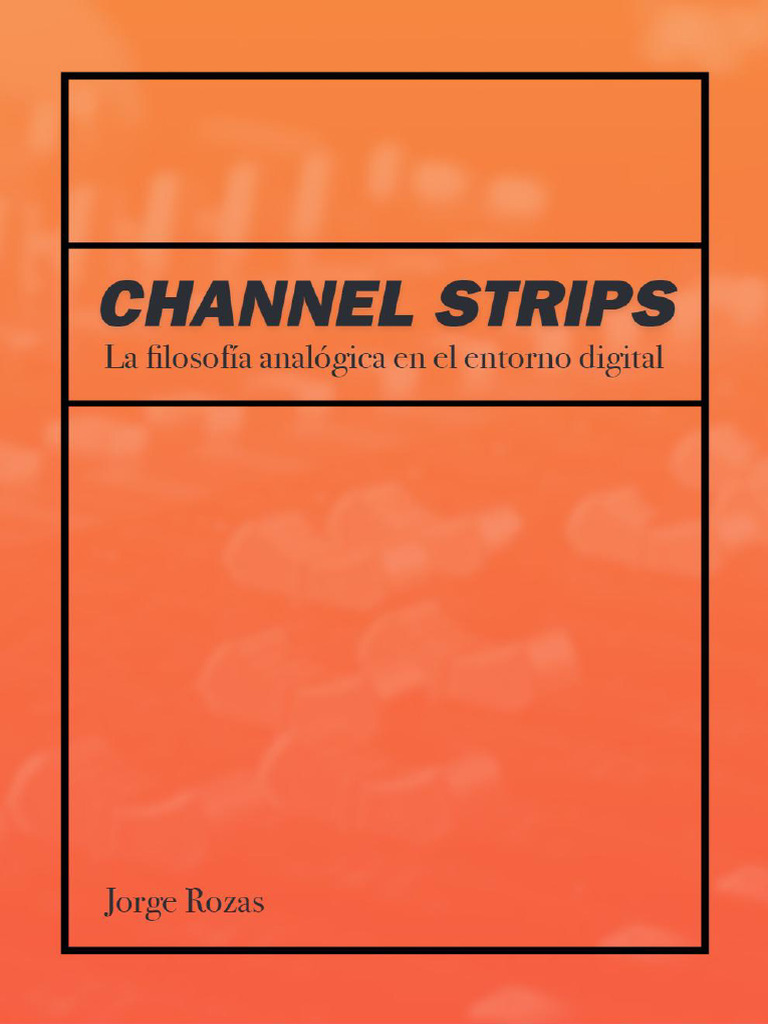 Channel Strips | PDF
