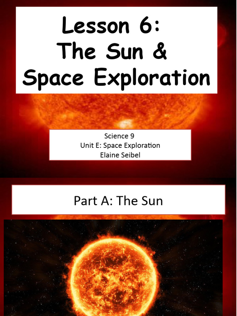 Lesson 6 The Sun and Space Exploration | PDF | Sun | Outer Space