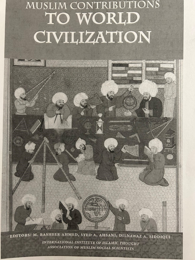 Muslims Contributions To World Civilizations-IIIT | PDF