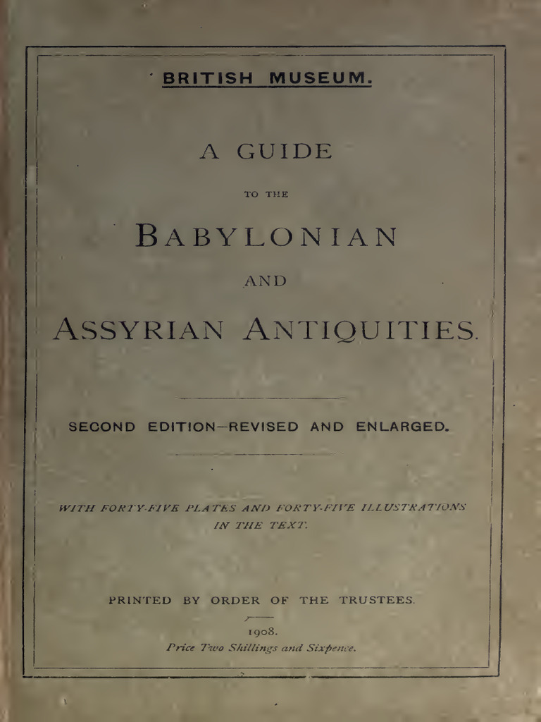 A Guide To The Babylonian and Assyrian Antiquities (Second Edition ...