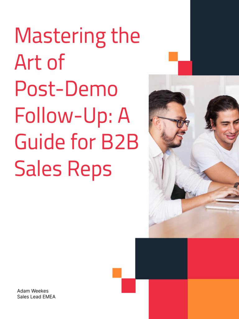 Mastering The Art of Post Demo Follow Up A Guide For B 2 B Sales Reps 1 | PDF | Customer ...