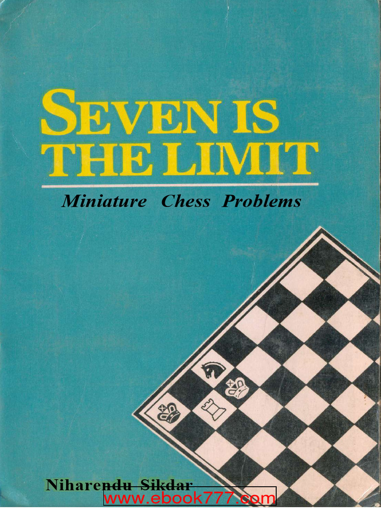 Seven Is The Limit Chess Problems | PDF | Traditional Board Games ...