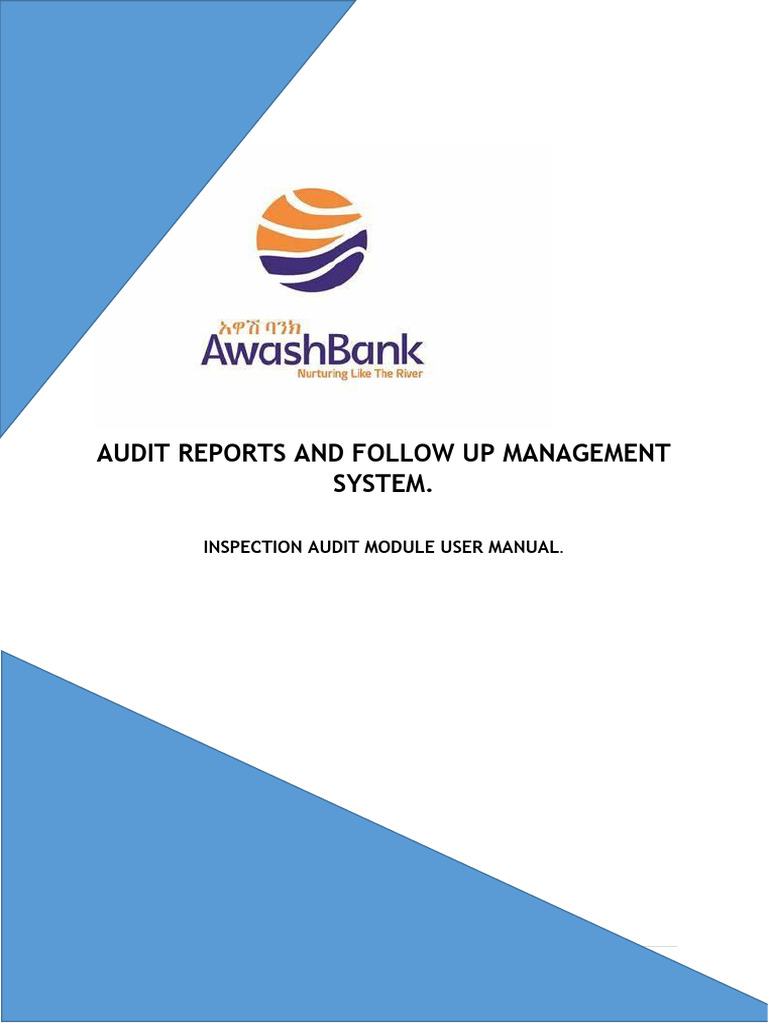 Awash Bank Inspection Module User Manual | PDF | Auditor's Report | Audit