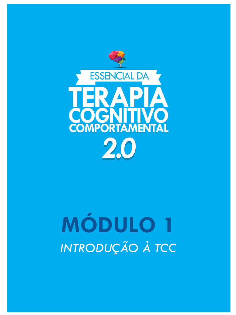(ESSENCIAL DA TCC) Apostila MÓDULO 1 | PDF | Terapia cognitiva comportamental | Psicoterapia