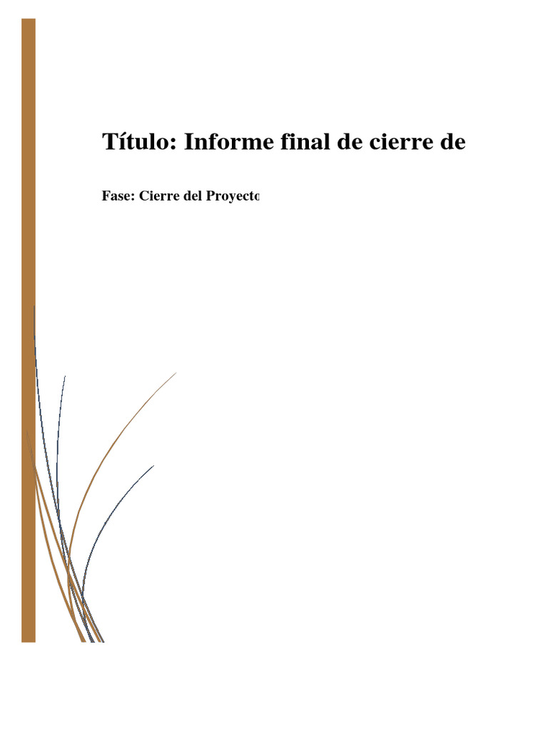6.1. Informe Final de Cierre Del Proyecto | PDF | Business
