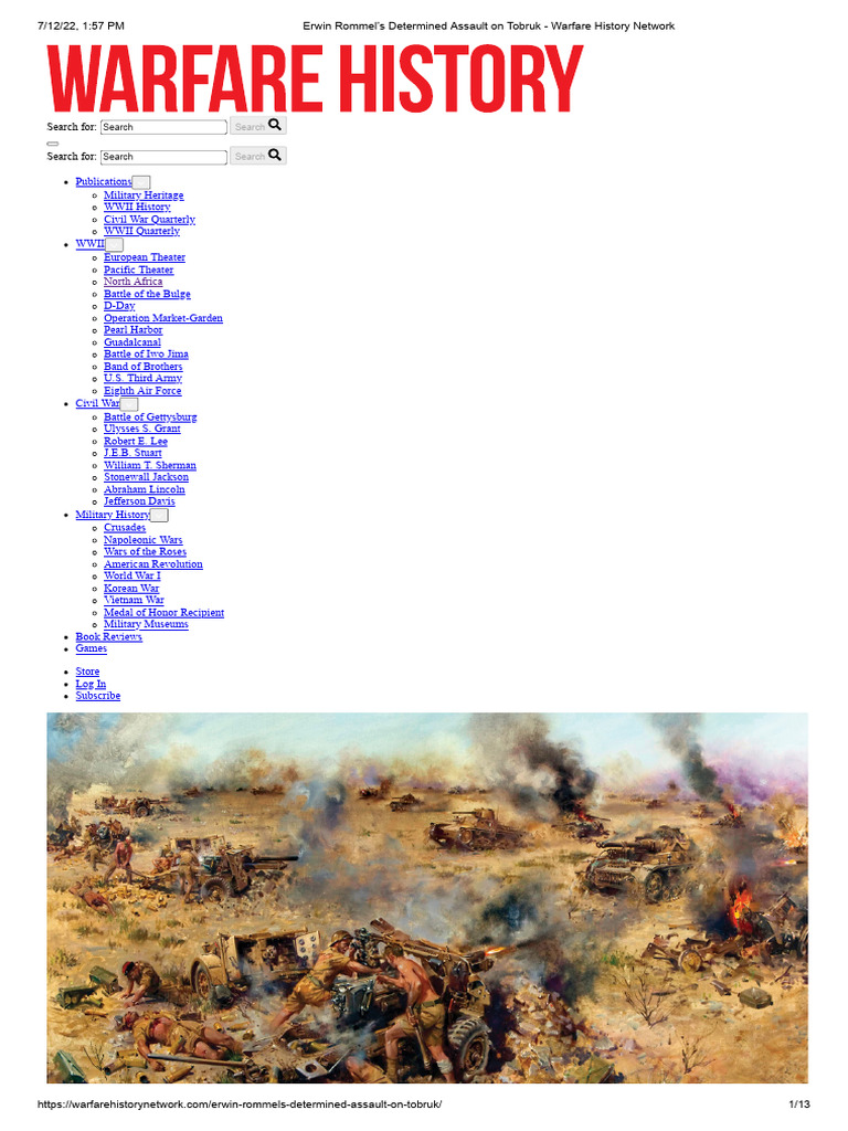 Erwin Rommel's Determined Assault On Tobruk - Warfare History Network ...