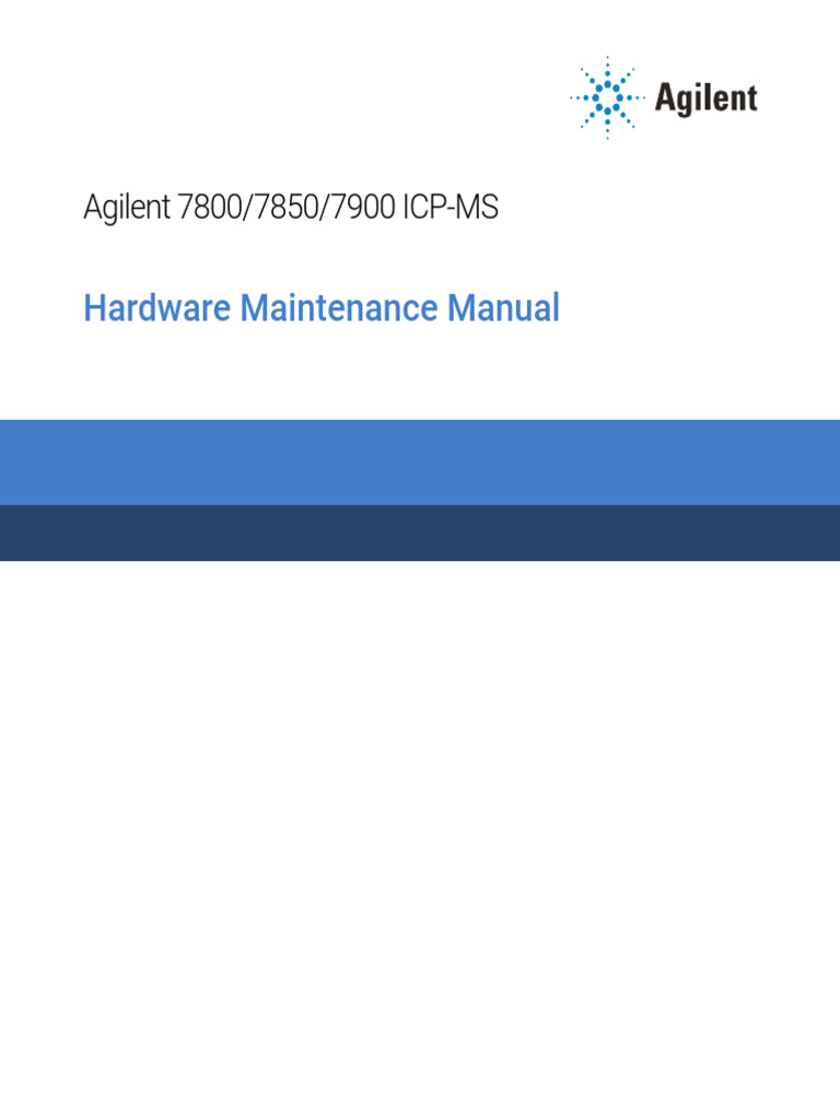 Hardware Maintenance Manual: Agilent 7800/7850/7900 ICP-MS | PDF ...