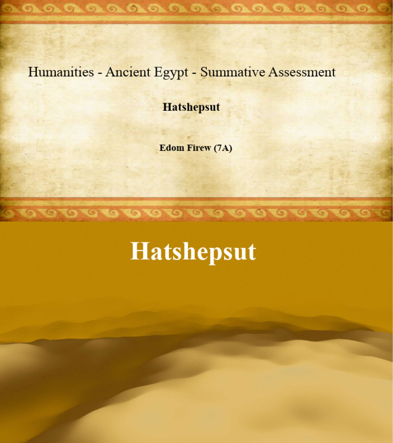 Humanities - Ancient Egypt - Summative Assessment: Hatshepsut | PDF