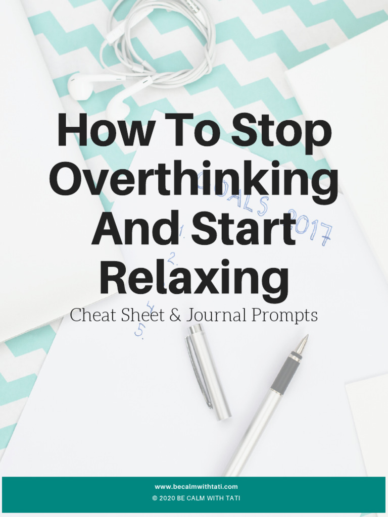 Stop Overthinking Cheat Sheet | PDF