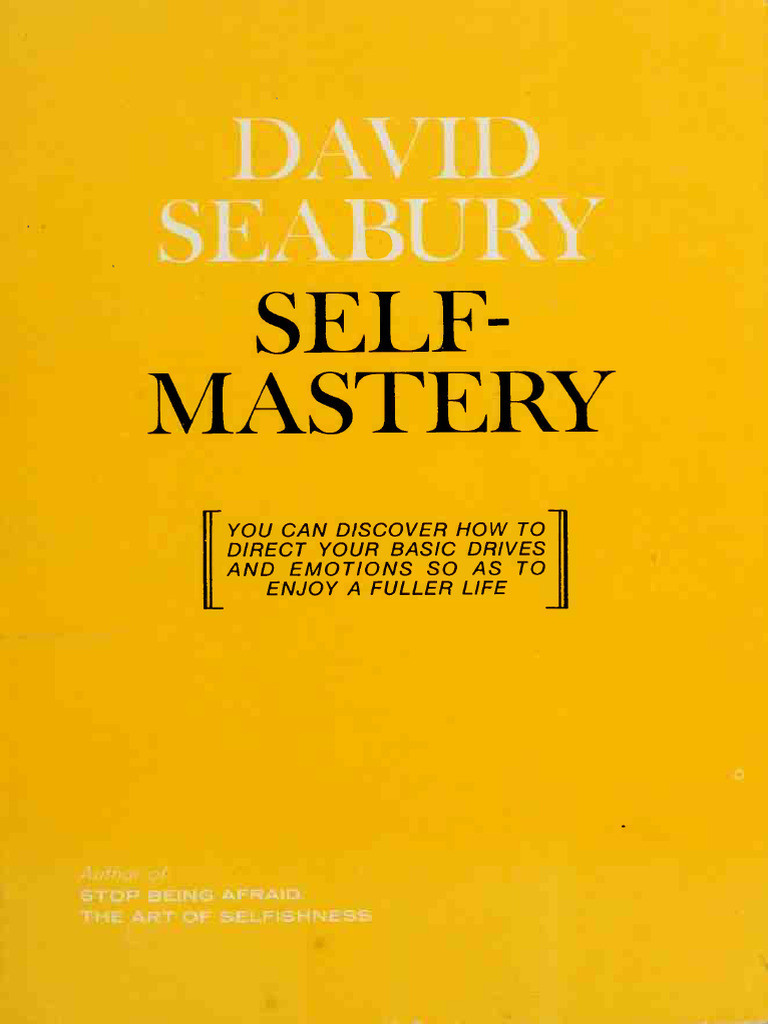 Self Mastery (David Seabury) (Z-Library) | PDF | Emotions | Neurosis