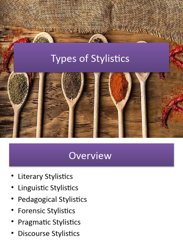 Types of Stylistics | PDF | Linguistics | Pedagogy